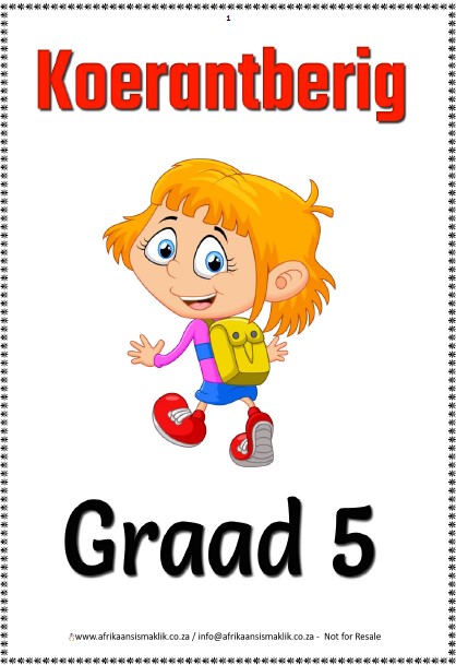 Graad 5 Koerantberig – Alles vir Koerantberig | Afrikaans Is Maklik